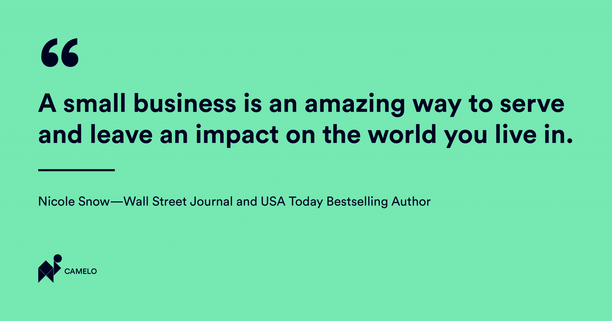 120 Motivational Quotes for Small Business Owners - The Camelo Blog