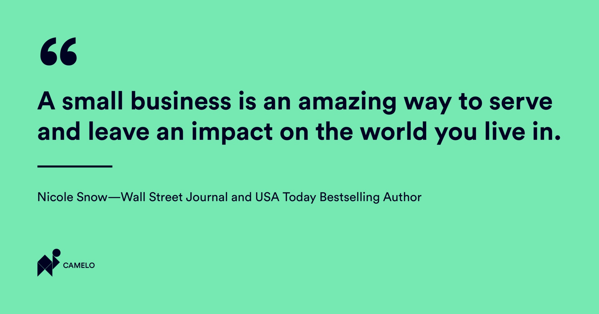 120 Motivational Quotes for Small Business Owners - The Camelo Blog