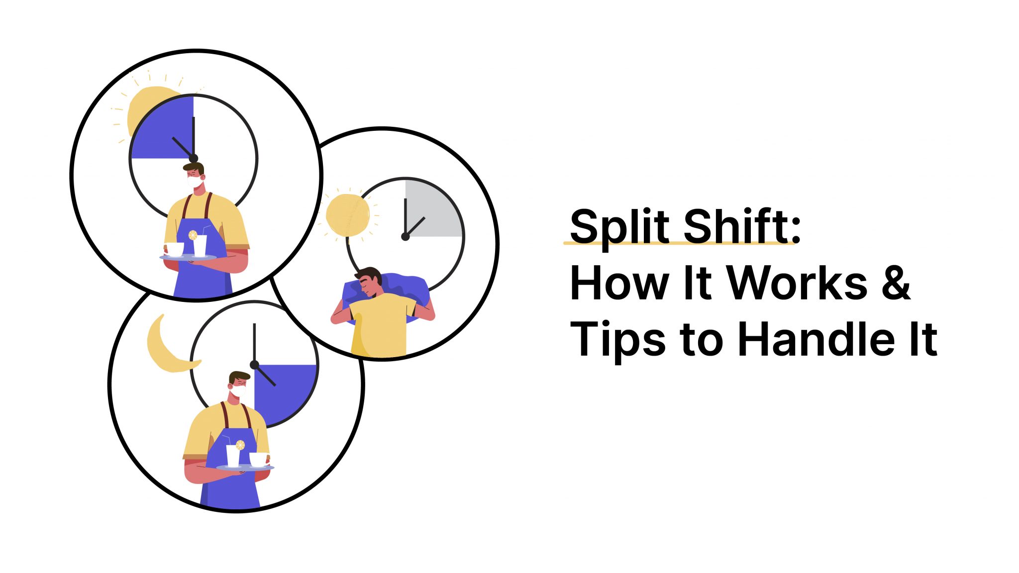 Split Shift: How It Works & Tips to Handle It - The Camelo Blog