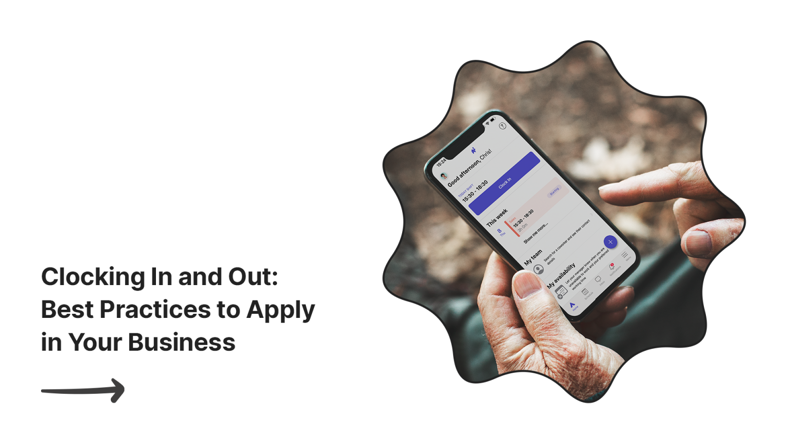 Clocking In and Out: Best Practices to Apply in Your Business - The ...