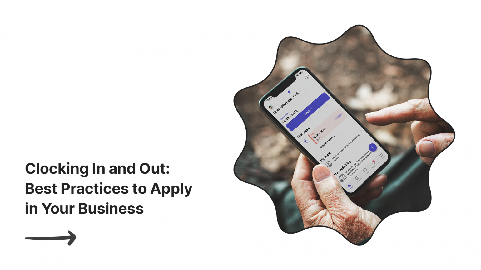 Clocking In and Out: Best Practices to Apply in Your Business - The ...