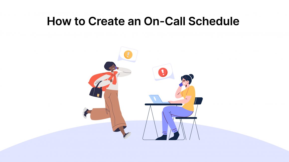 How to Create an On-Call Schedule (with Template) - The Camelo Blog