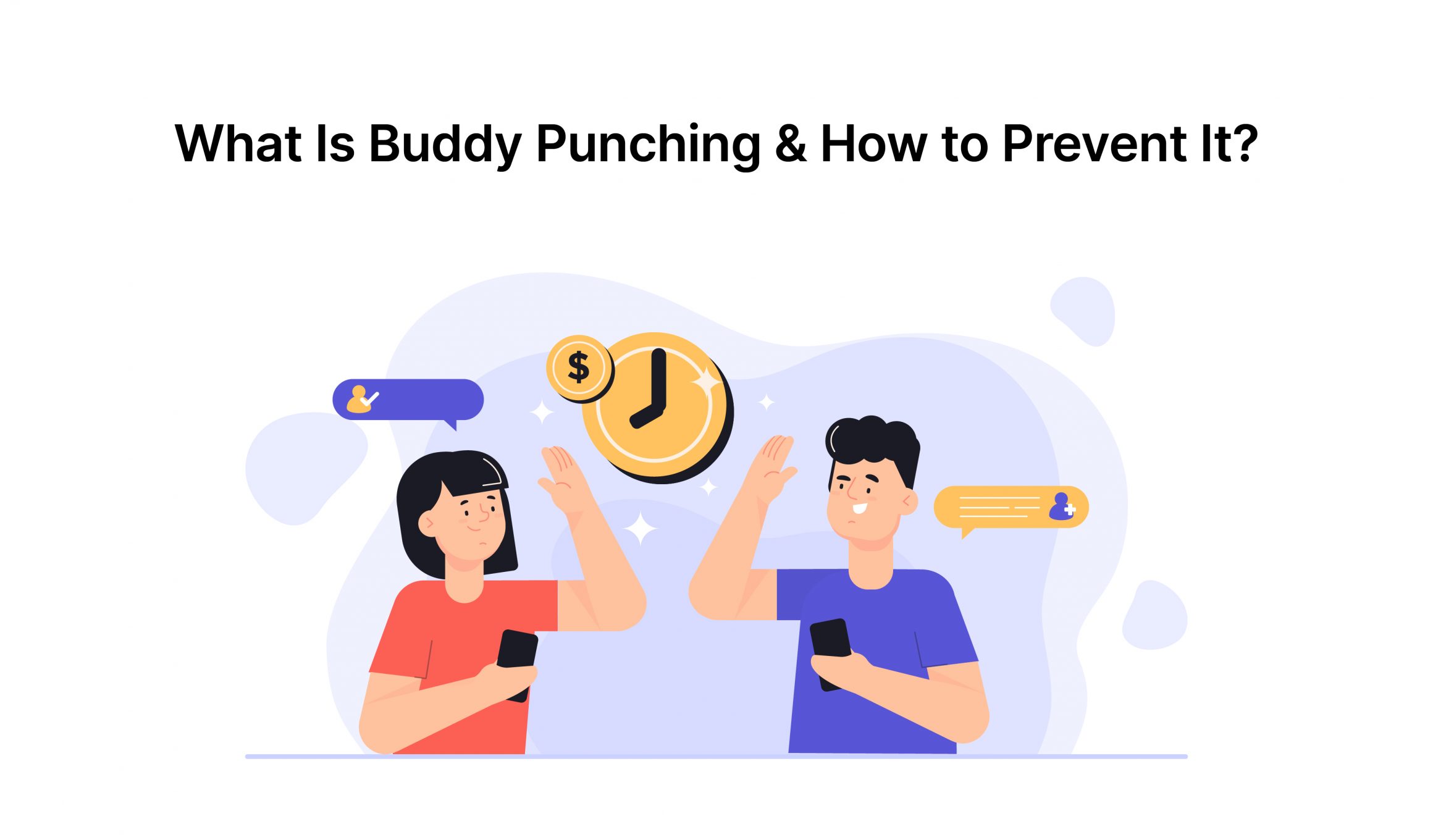 What Is Buddy Punching & How to Prevent It - The Camelo Blog